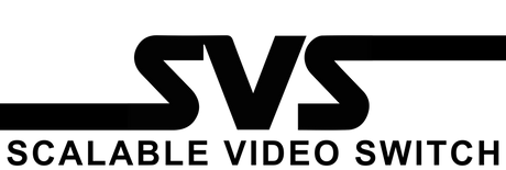 Scalable Video Switch – Scalable Switch